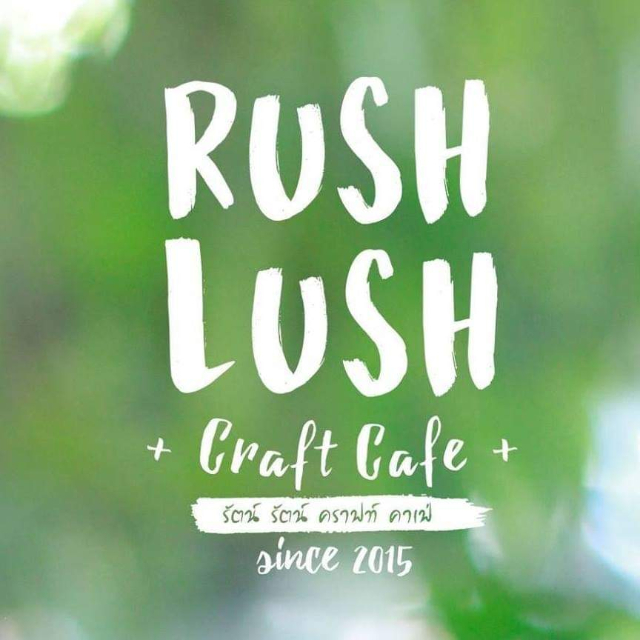 Rush Lush Craft Cafe | LINE SHOPPING
